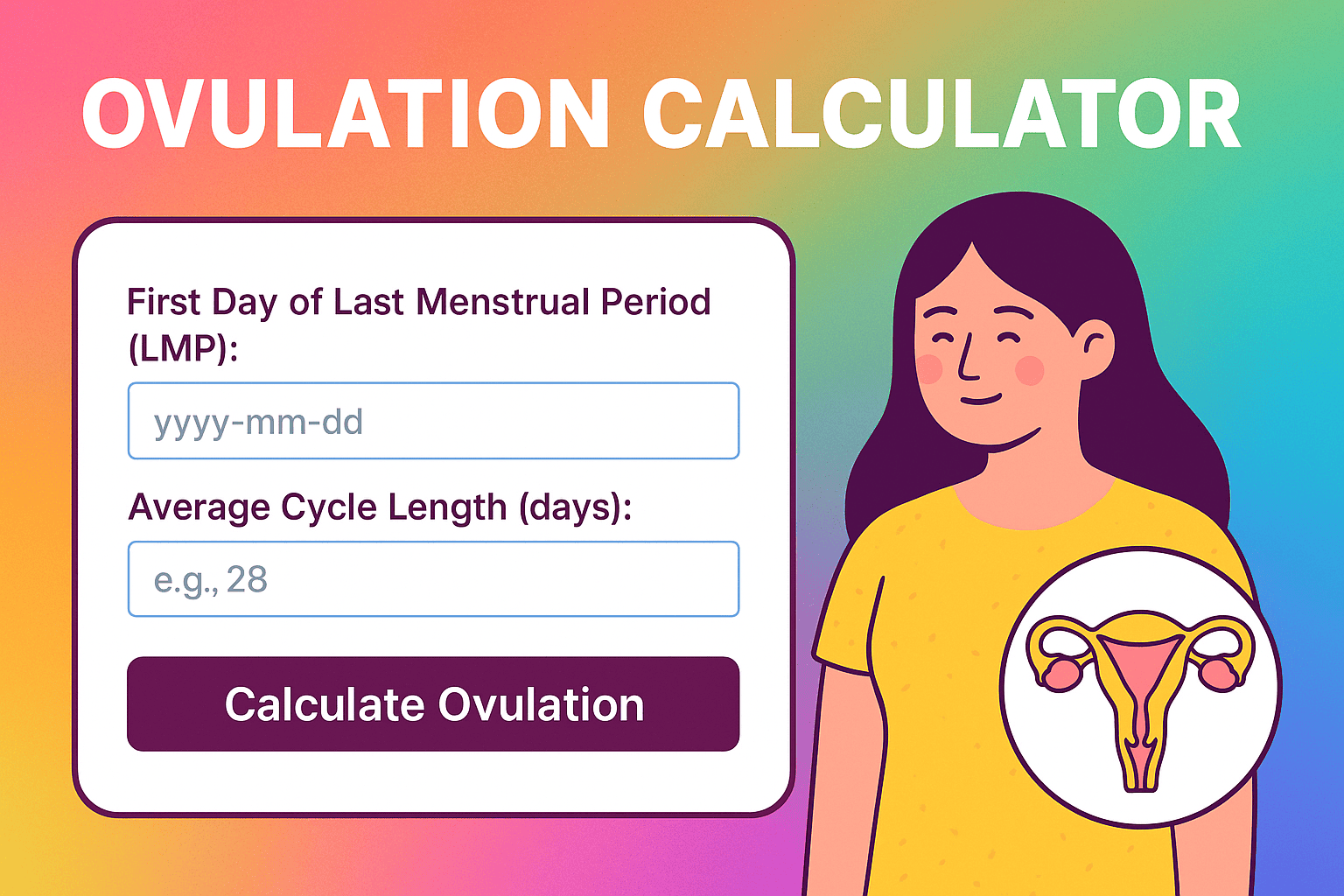 Ovulation Calculator | Track Your Fertile Window Instantly